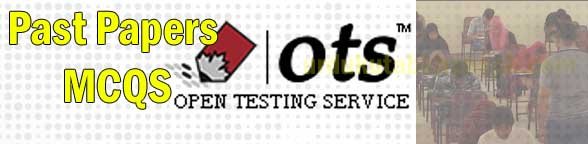 OTS Past Paper Mcqs | Open Testing Service Past Paper MCQs - The CSS Books