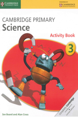 Cambridge Primary Science Activity Book 3 By Jon Board - The CSS Books