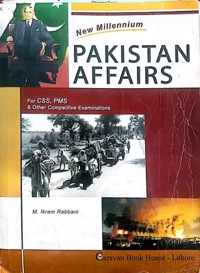 New Millennium Pakistan Affairs By M. Ikram Rabbani - The CSS Books